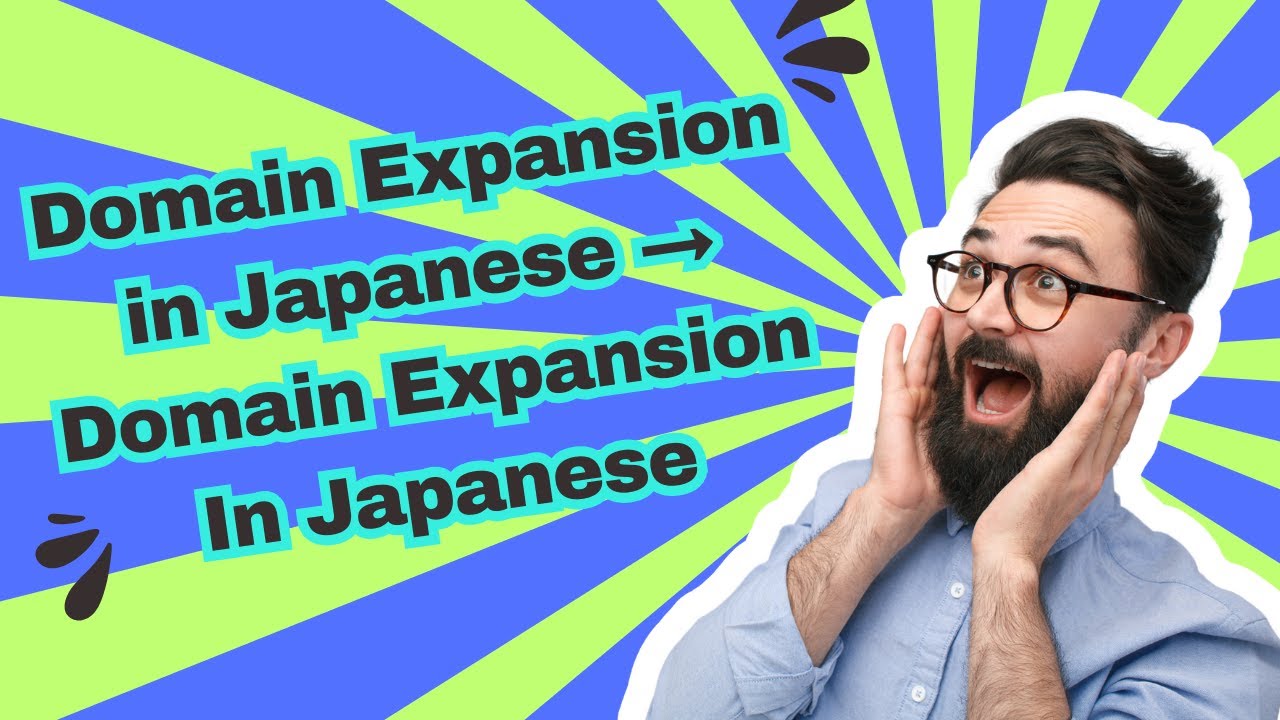 Domain Expansion in Japanese → Domain Expansion In Japanese - YouTube