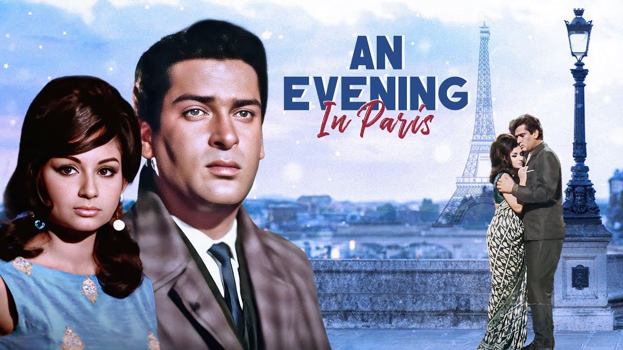 An Evening In Paris (1967): Shammi Kapoor & Sharmila Tagore | Classic ...