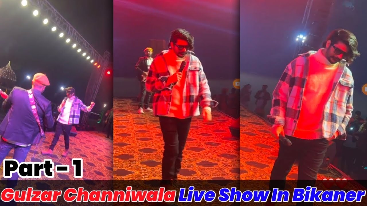 ( Part -1) Gulzar Channiwala Live show in Bikaner | Gulzar channiwala ...