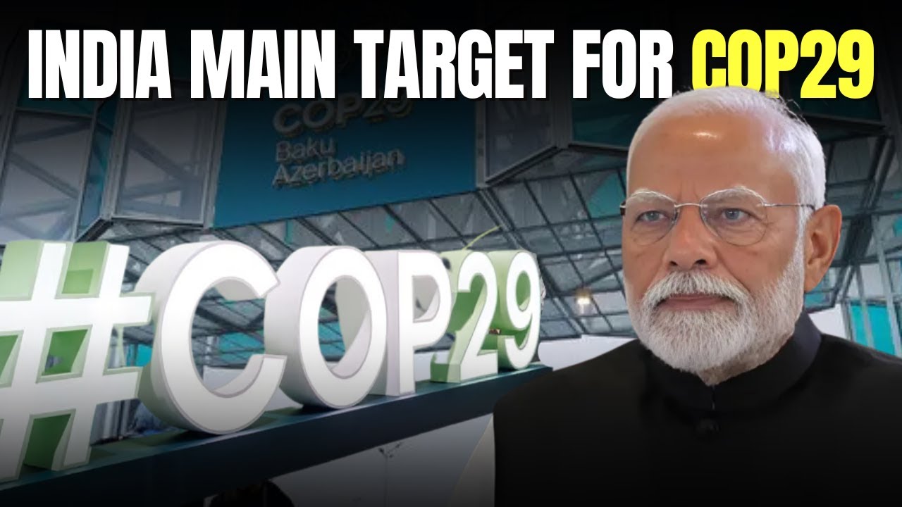 🇮🇳 COP29 and India’s Role in upcoming Conference - YouTube