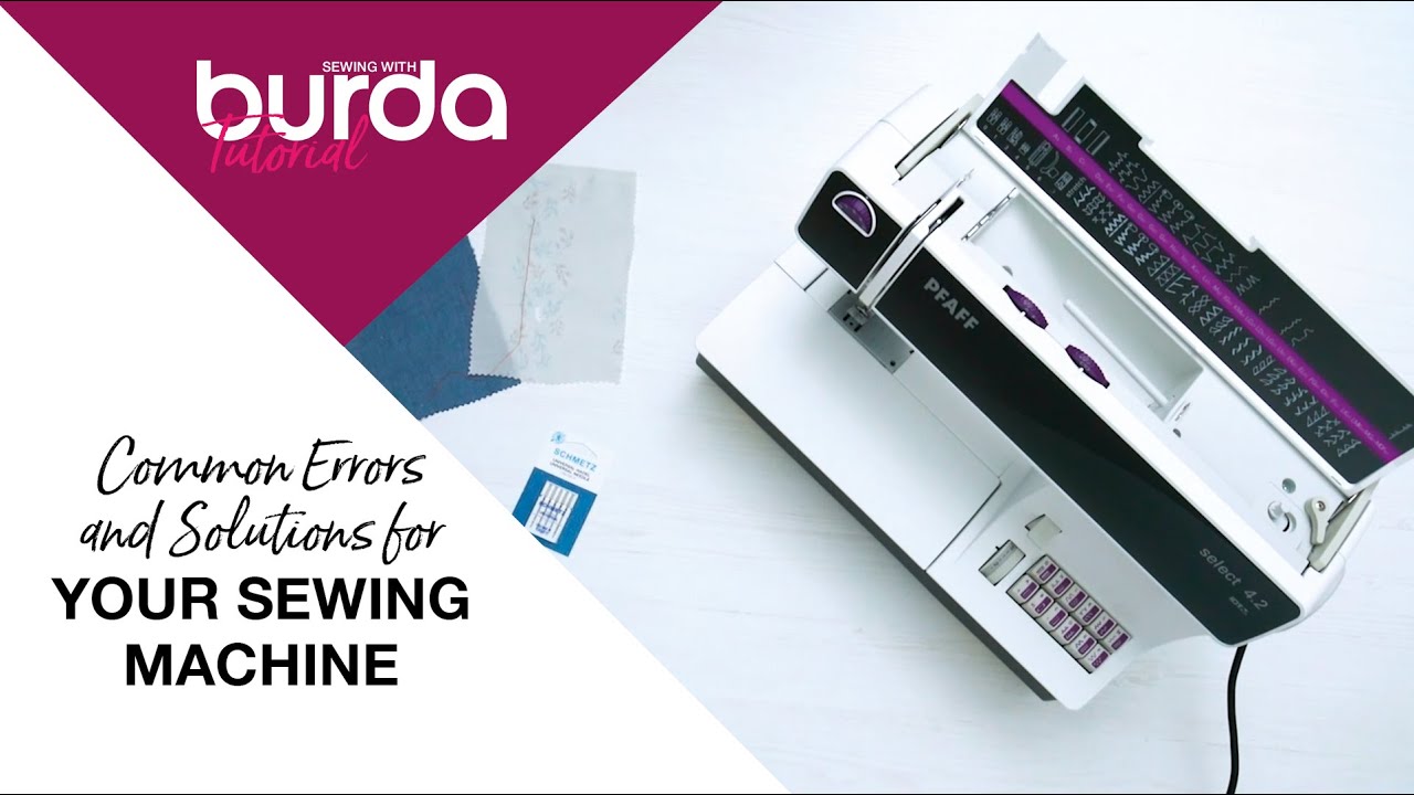 #8 Common Errors and Solutions for Your Sewing Machine - YouTube