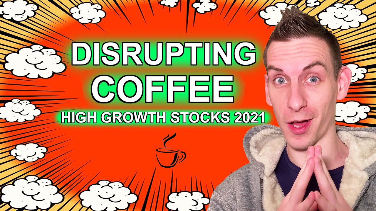 High Growth Stocks 2021 | NEXE Innovations Coffee Stock - YouTube