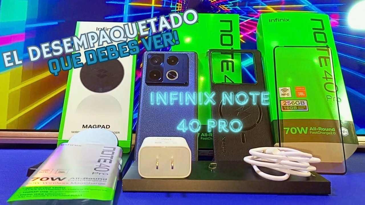 EL UNBOXING DESEMPAQUETADO QUE DEBES VER DEL INFINIX NOTE 40 PRO - YouTube