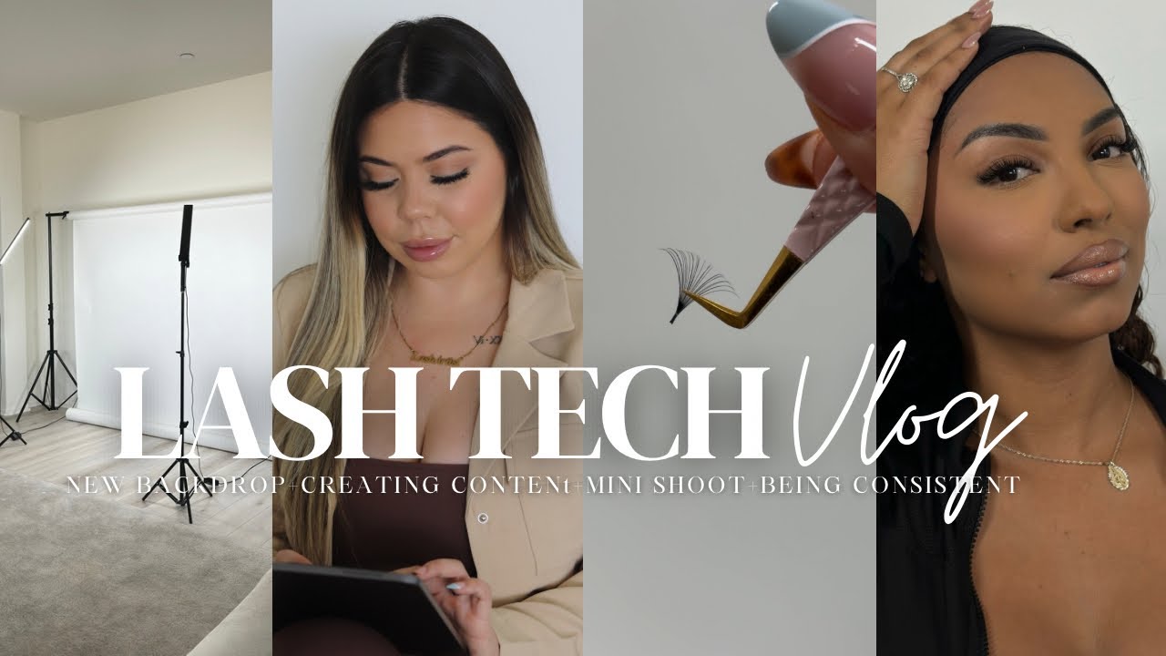 DAYS IN THE LIFE OF A LASH TECH VLOG | NEW BACKDROP + CONTENT CREATING - YouTube