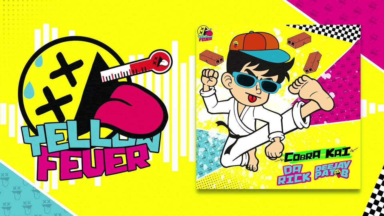 Da Rick & Pat B - Cobra Kai (audio only) Yellow Fever - YouTube