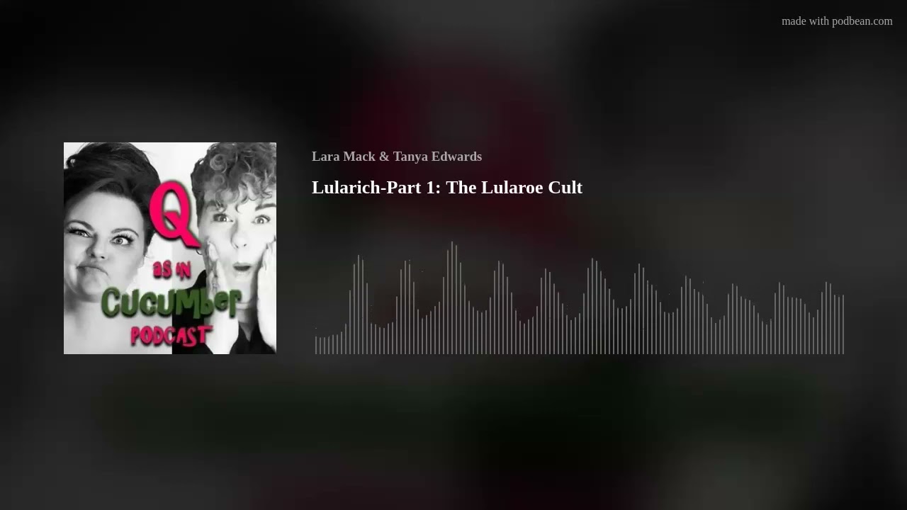 Lularich-Part 1: The Lularoe Cult - YouTube