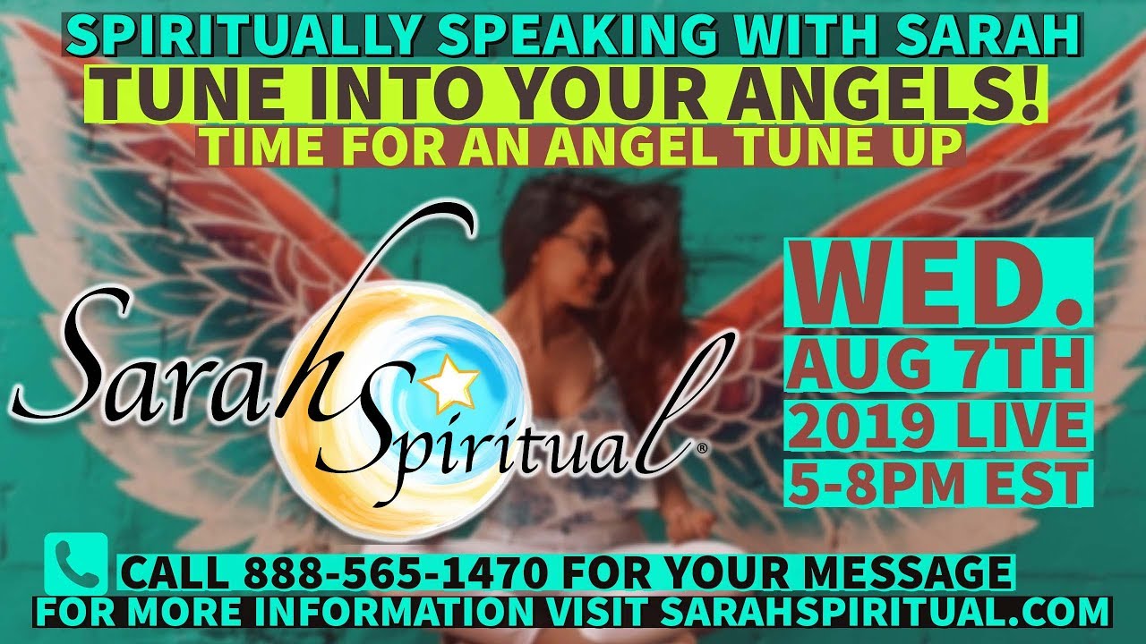 Spiritually Speaking with Sarah: TUNE INTO YOUR ANGELS ~ Angel Tuneup w ...