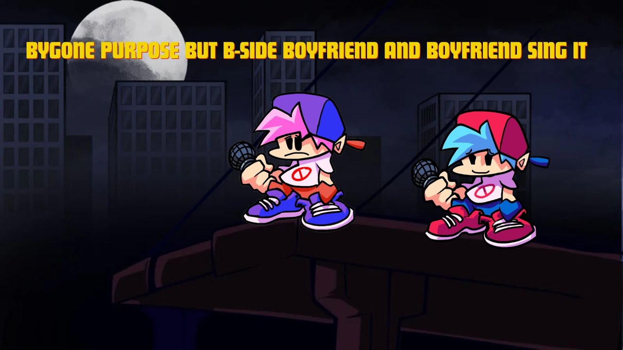 Bygone Purpose But B-side Boyfriend and Boyfriend Sing it (VS Lullaby ...