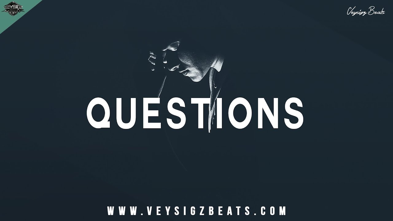 Questions - Sad Emotional Rap Beat | Deep Sentimental Hip Hop ...