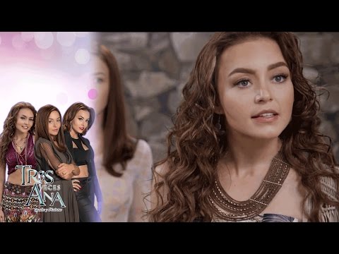 Ana Laura, Ana Lucía y Ana Leticia se reúnen | Tres veces Ana - Televisa