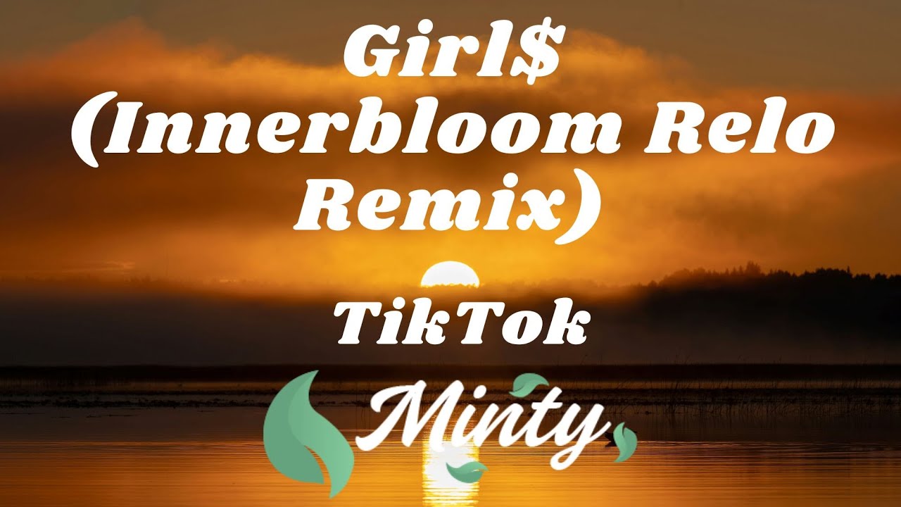 Dom Dolla & RÜFÜS DU SOL - girl$ (RELO 'Innerbloom' Remix) | TikTok ...