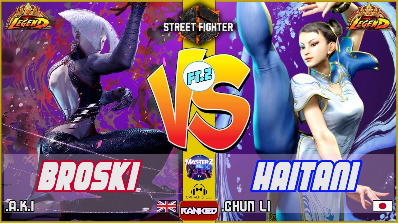 4k SF6 REPLAY 💥💥 Broski (A.K.I) VS HAITANI (chun li) 💥💥 High level ...