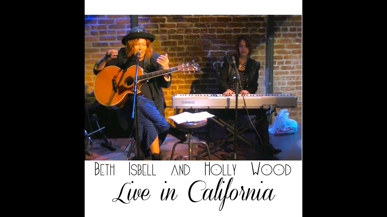 Beth Isbell and Holly Wood "Live in California" (Full Album / Live ...
