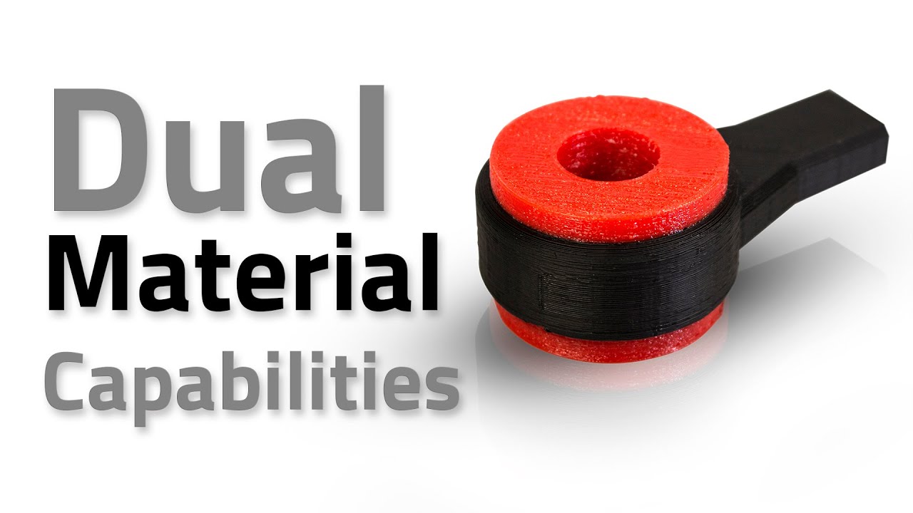 Dual Material Capabilities - YouTube
