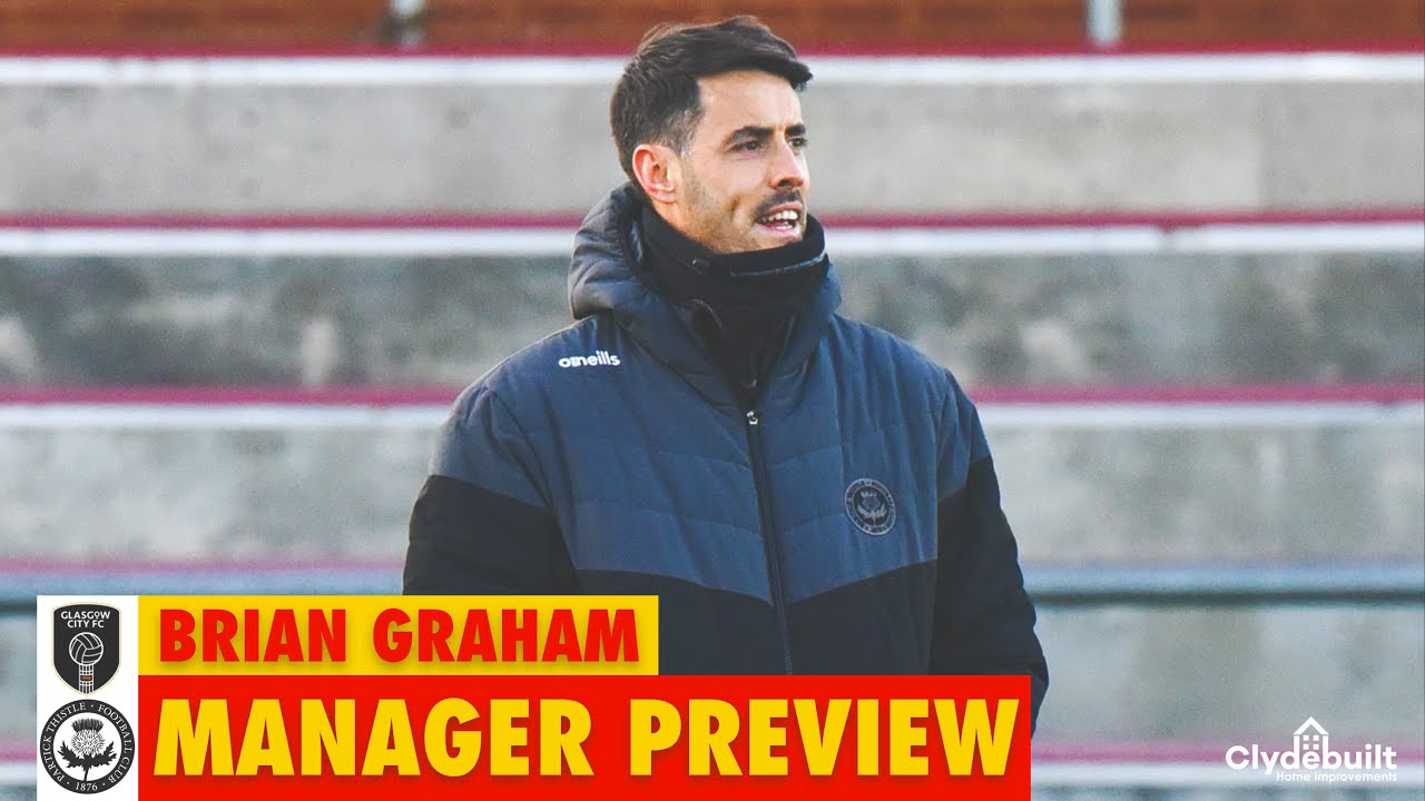 Match Preview | Brian Graham v Glasgow City - YouTube