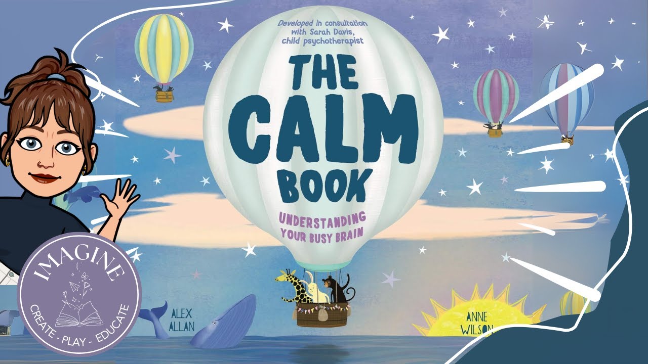 The Calm Book 😌 (read aloud children's book) - YouTube