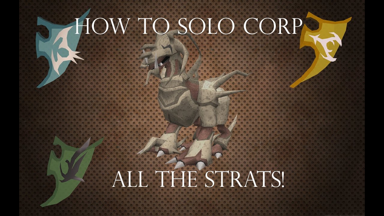 Ultimate Corp Solo Guide! Runescape 3 (corporeal beast) [outdated ...