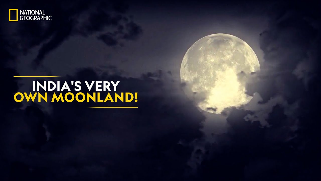 India's Very Own Moonland! | It Happens Only in India | National ...