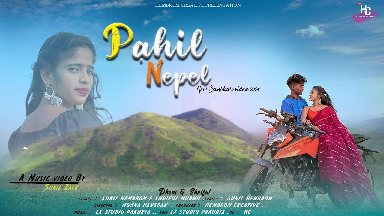 PAHIL NAPAM //NEW SANTHALI VIDEO 2023 //SUNIL HEMBROM//HEMBROM CREATIVE. // PROMO VIDEO - YouTube