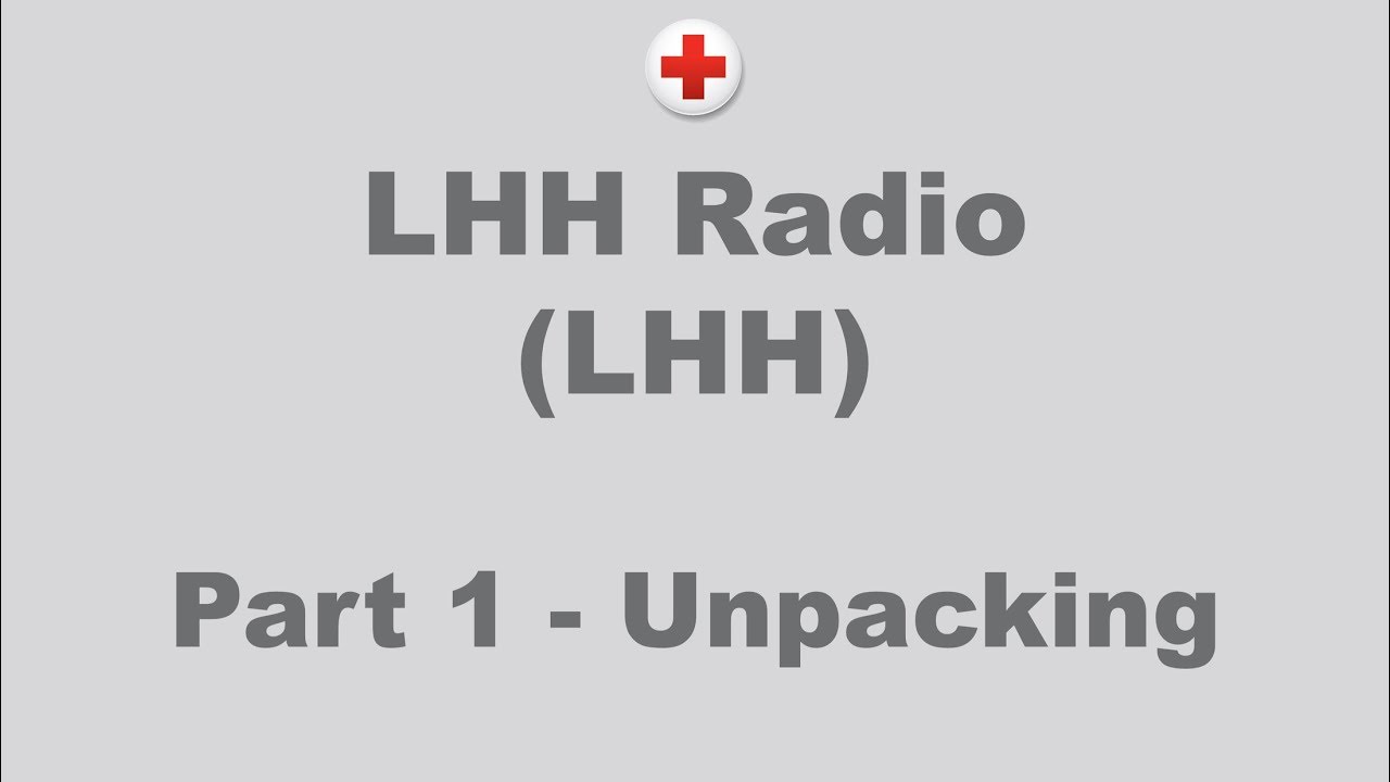 LHH Radio Part 1 Unpacking - YouTube