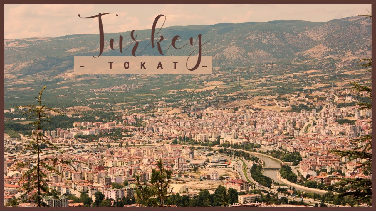 Tokat, Turkey 🇹🇷 Panorama City 🏙️ View 👀 - YouTube