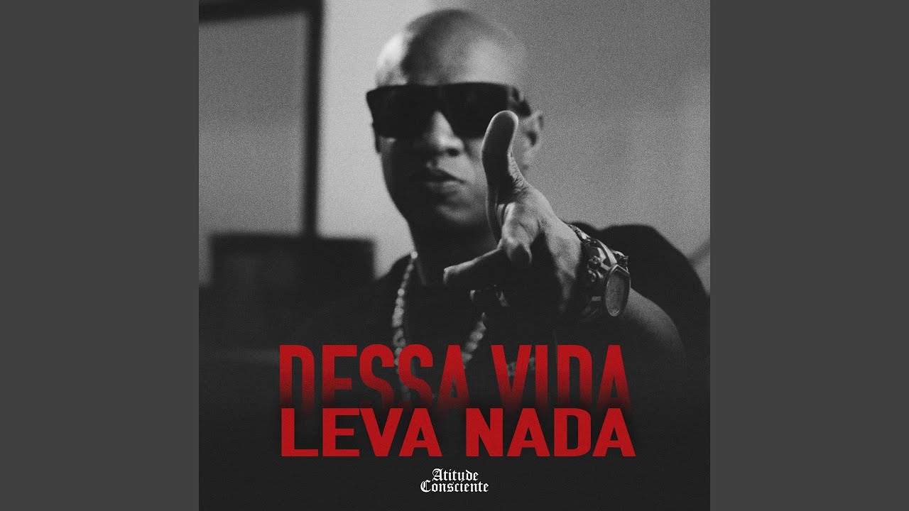 Dessa Vida Leva Nada Youtube