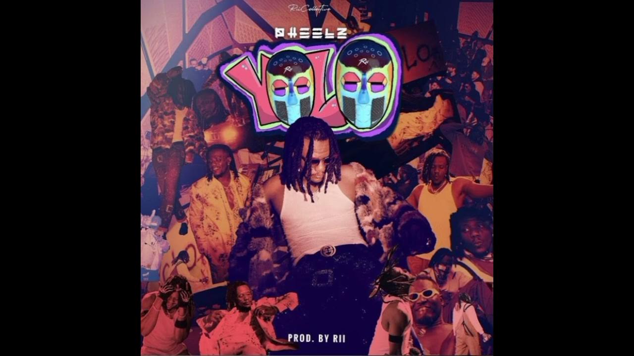Pheelz - Yolo - YouTube