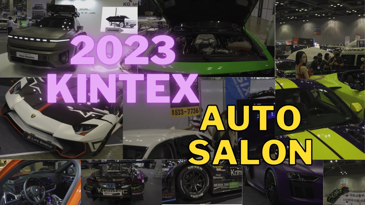 2023 KINTEX AUTO SALON WEEK (2023 킨텍스 오토살롱위크) - YouTube