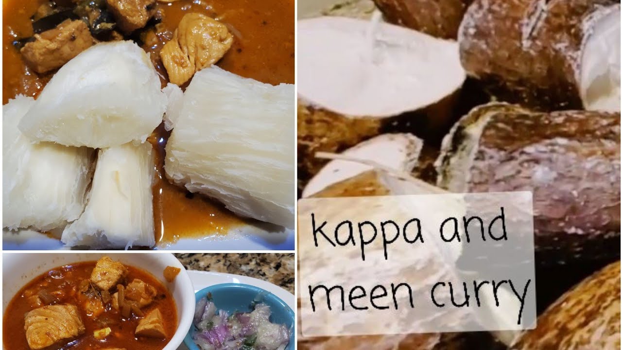 Kappa and Meen Curry |Tapioca Recipe|Yuca and Salmon Fish Curry - YouTube