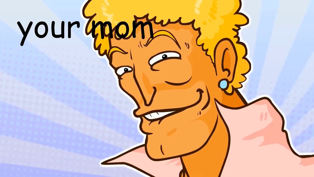 Your Mom Youtube