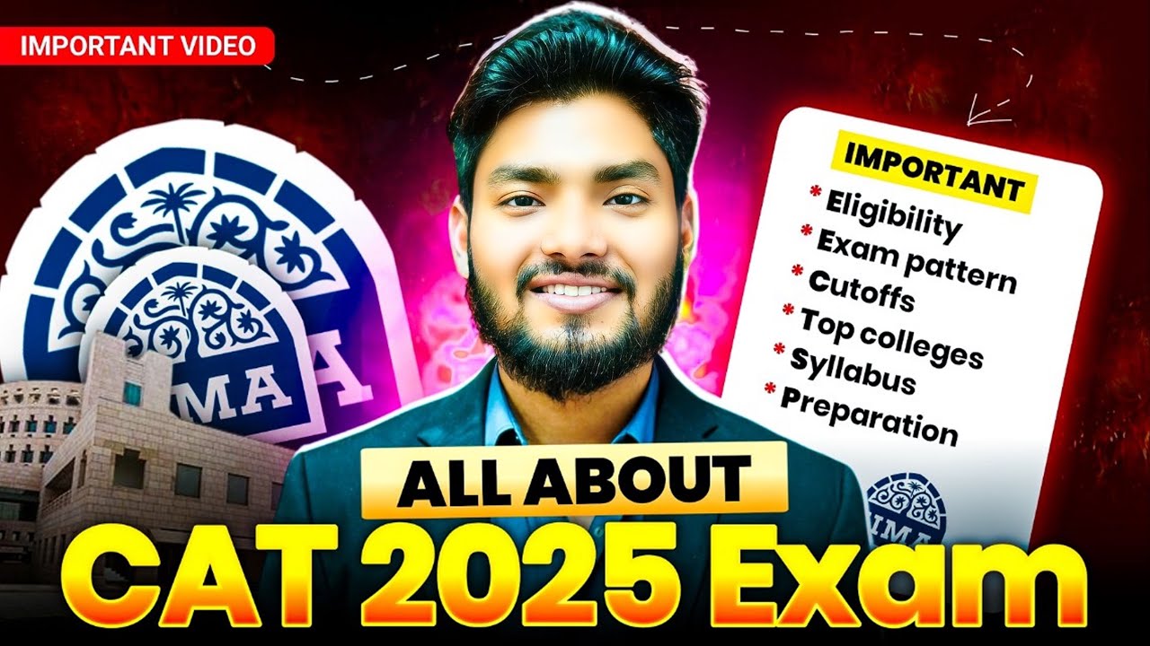 CAT Exam 2025: Complete Syllabus, Top Colleges, Eligibility Criteria ...