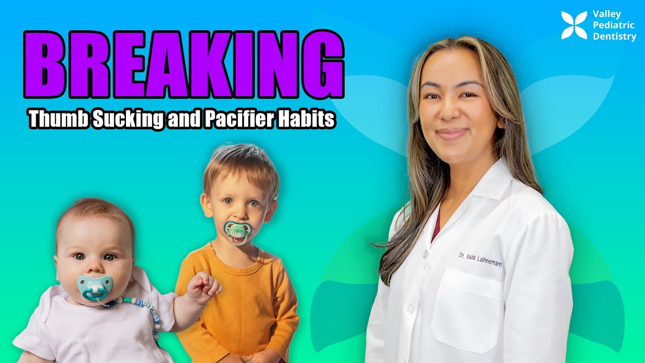 Breaking Thumb Sucking And Pacifier Habits Dr Irada Explains Youtube