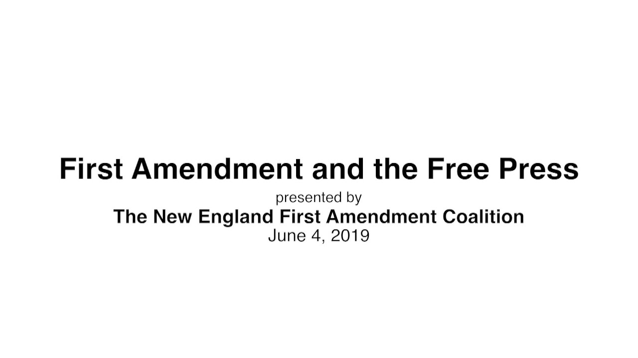 First Amendment and the Free Press_NE First Amendment Coalition - YouTube