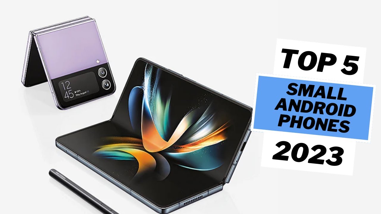 BEST 5 small Android phones you can still buy in 2023. - YouTube