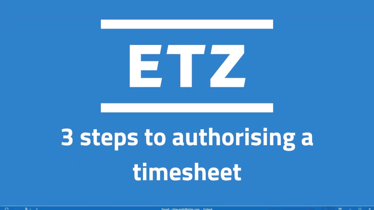 ETZ Sign - 3 steps to authorising a timesheet - YouTube