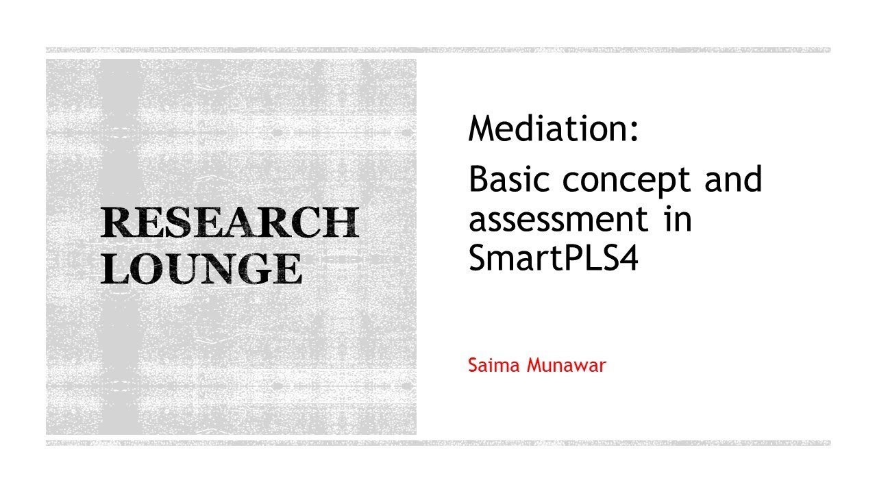 Research Lounge: Basic concept of mediation and its assessment in ...