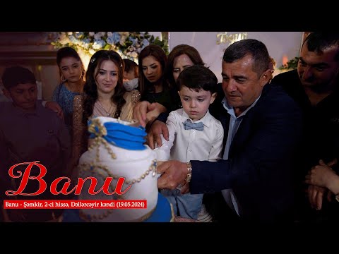 Banu - Şəmkir, 2-ci hissə, Dəllərcəyir kəndi (19.05.2024)