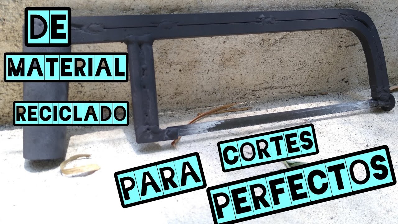 COMO HACER UN ARCO DE SIERRA O SEGUETA CASERO / CON MATERIALES ...