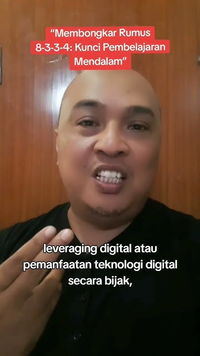 Part 2 - "Membongkar 8-3-3-4: Kunci Pembelajaran Mendalam" #pembelajaranmendalam #kemendikdasmen ...