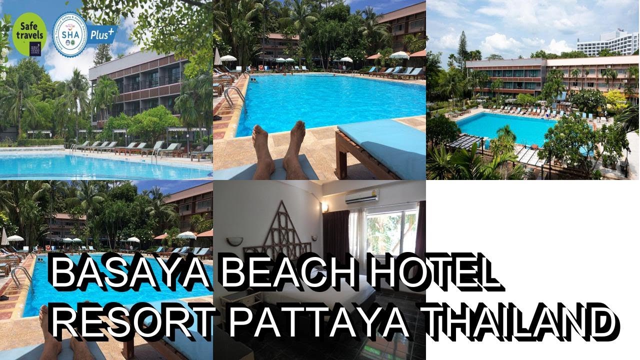 Basaya Beach Hotel Resort Pattaya Thailand - YouTube