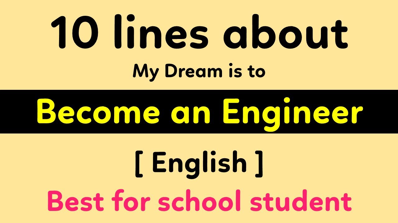 10 lines on my dream is to become an Engineer || Short Essay on an ...
