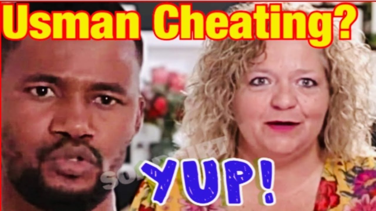 #90DAYFIANCE, IS USMAN AND LISA CALLING IT QUITS AMID CHEATING ...