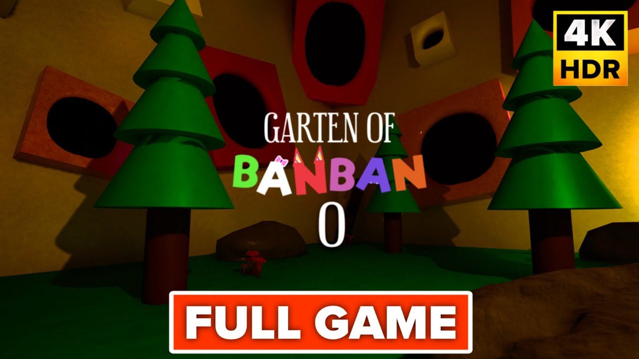 Garten of Banban 0 Gameplay Walkthrough FULL GAME [4K 60FPS] No ...
