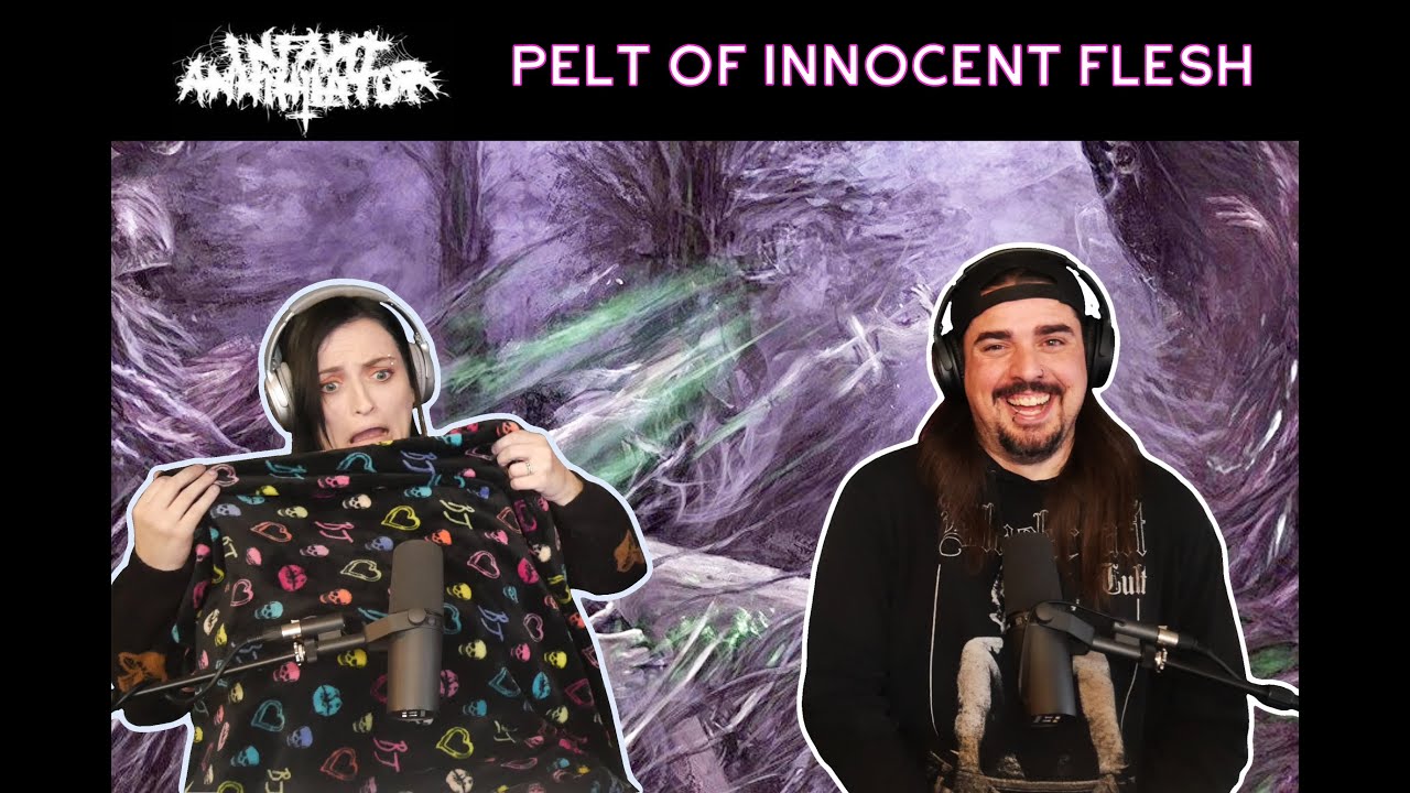 Infant Annihilator - Pelt of Innocent Flesh (Reaction) - YouTube