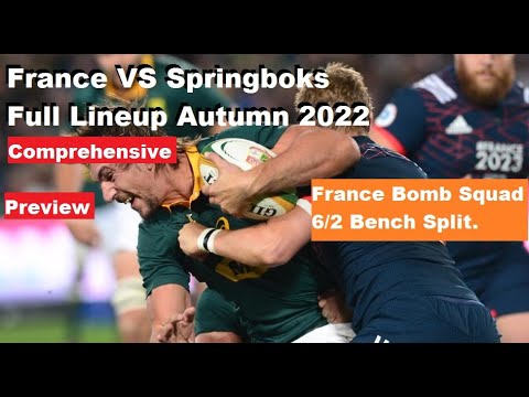 Preview: France VS Springboks 2022 Autumn Nations Series Lineup ...