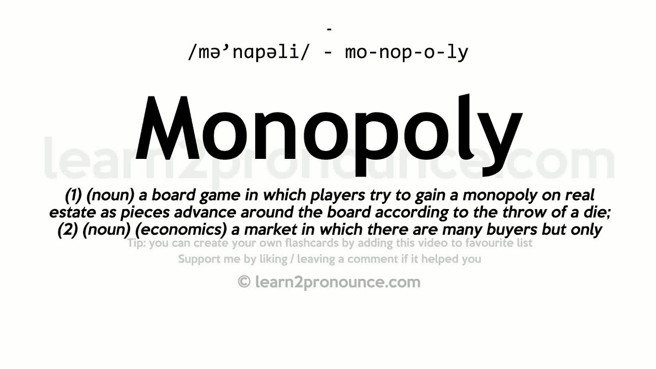 Pronunciation of Monopoly | Definition of Monopoly - YouTube