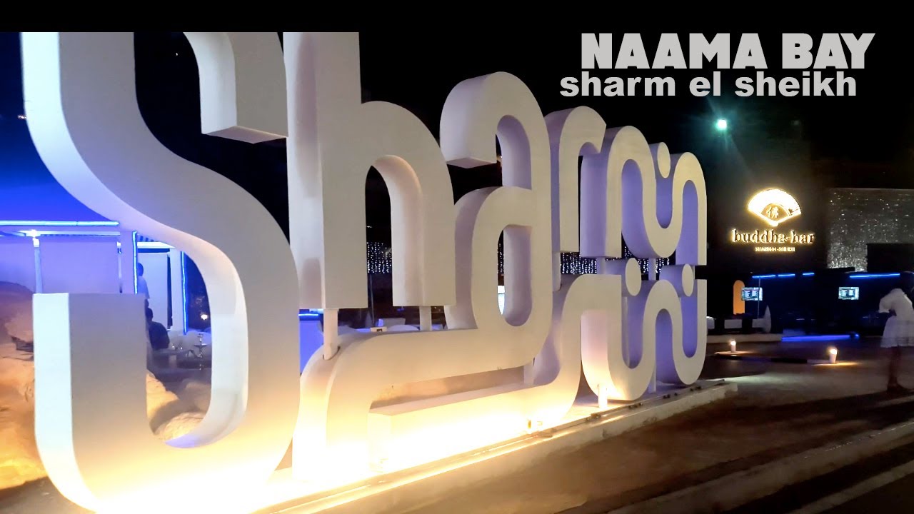 Naama Bay Sharm El Sheikh Night Walking Tour - YouTube