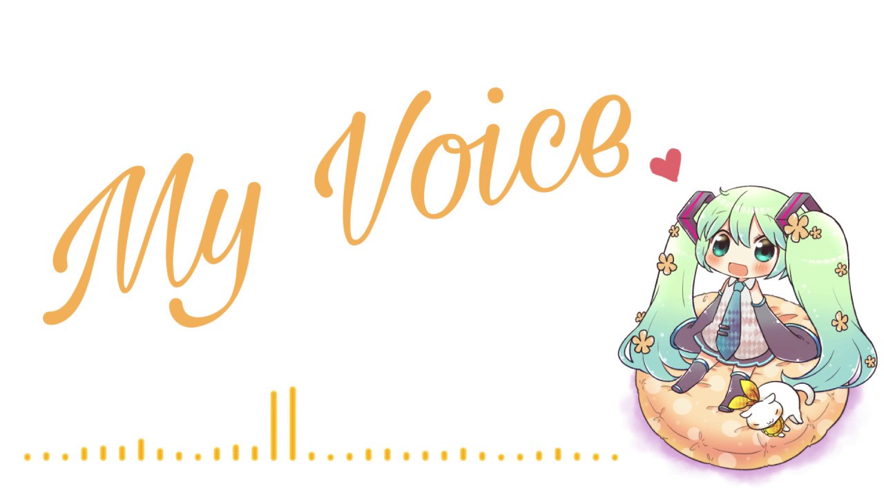 【初音ミク】My Voice【オリジナルMV】 - YouTube