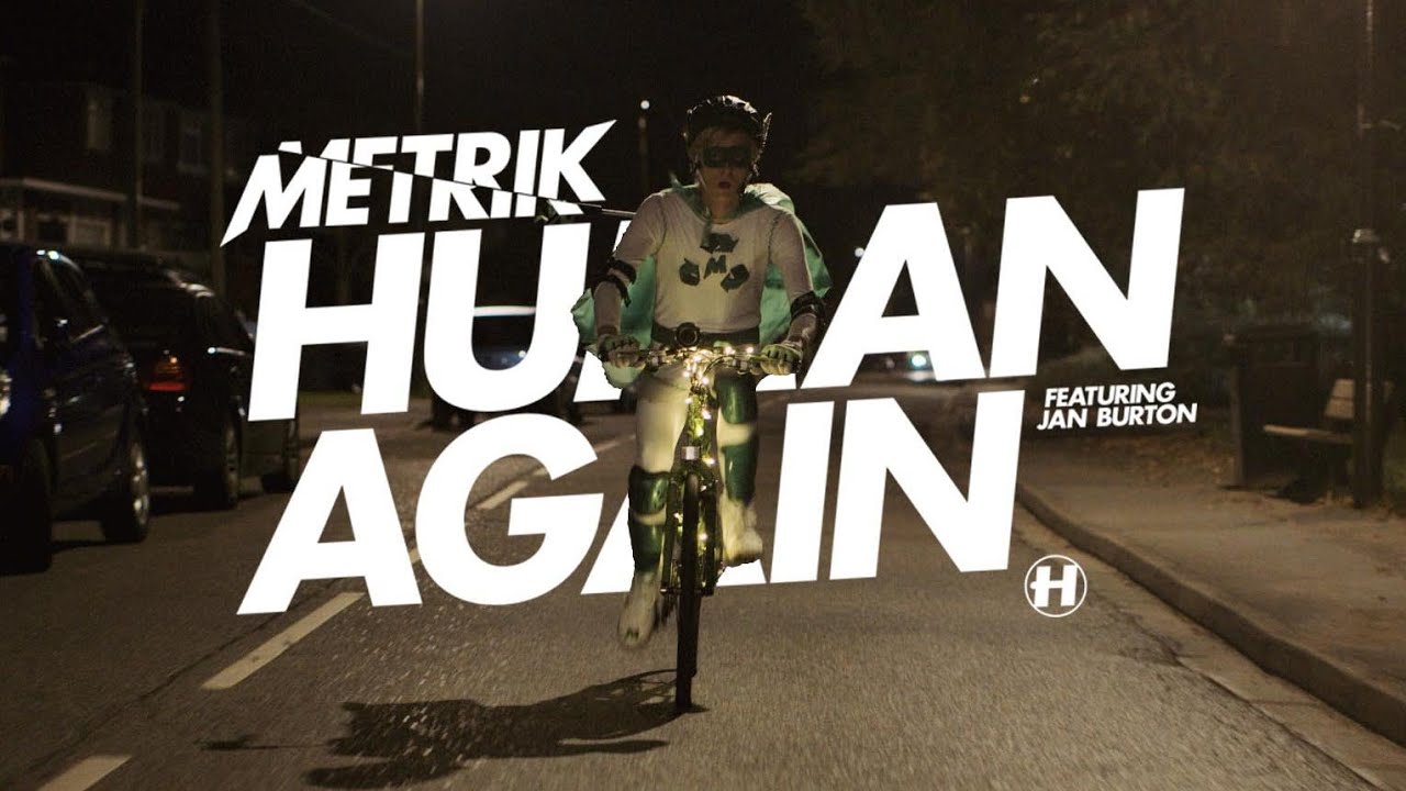 Metrik - Human Again (feat. Jan Burton) (OFFICIAL MUSIC VIDEO) - YouTube
