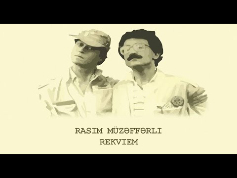 Rasim Müzəffərli - Rekviem